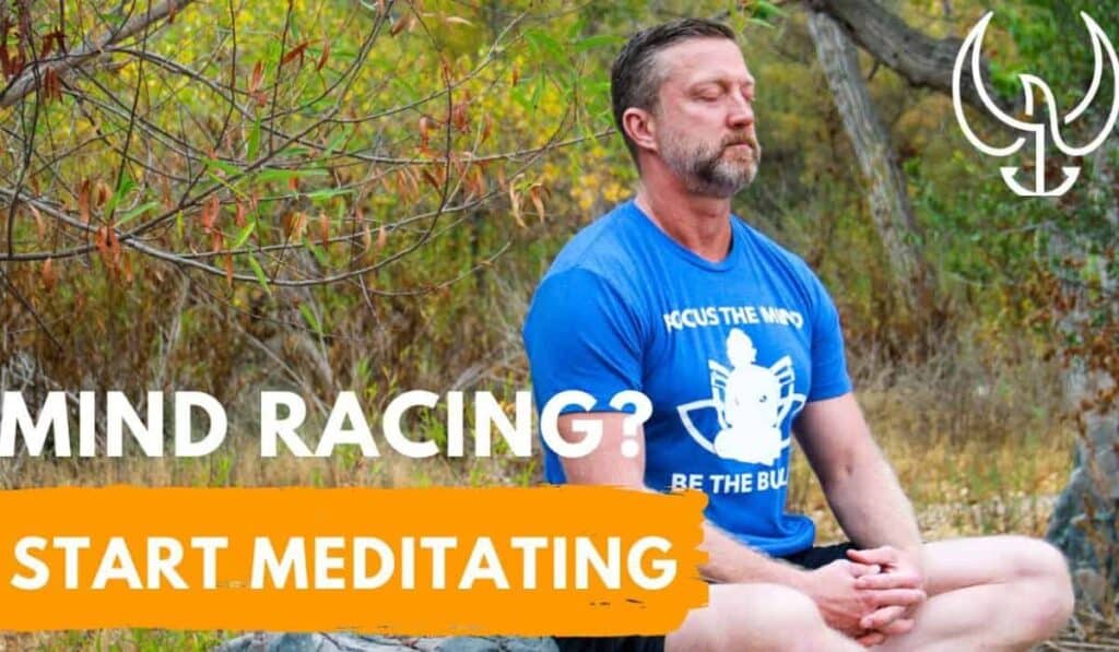 How Do I Start Meditating and Stop my Mind From Racing?